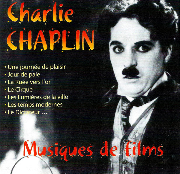 Musiques de films by Charlie Chaplin (Compilation, Film Score): Reviews ...