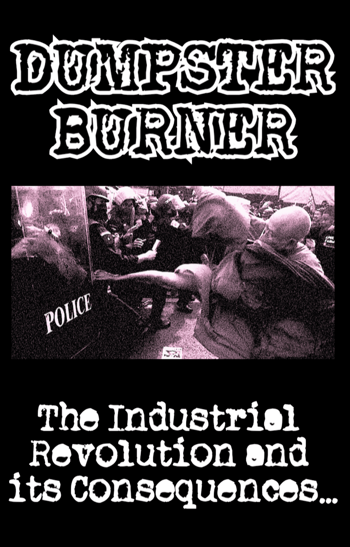 The Industrial Revolution and Its Consequences... by Dumpster Burner ...