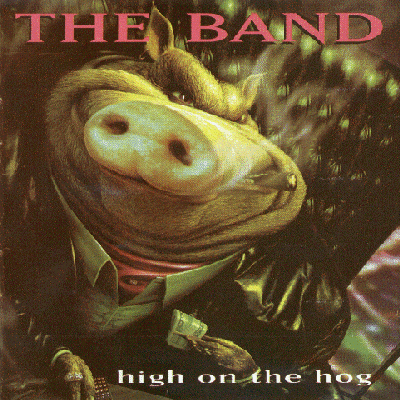 High on the Hog by The Band (Album, Roots Rock): Reviews, Ratings ...