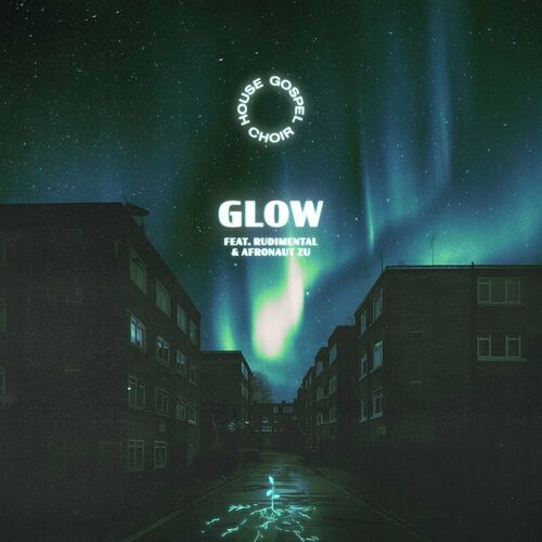 Glow by House Gospel Choir (Single): Reviews, Ratings, Credits, Song ...
