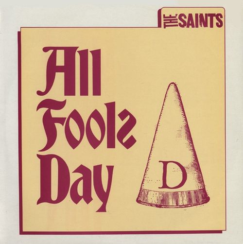 All Fools Day by The Saints (Album; Mushroom; L-38522): Reviews ...