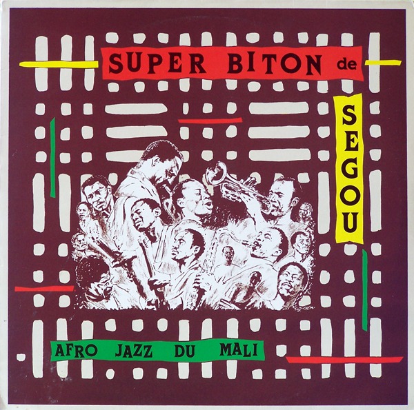 Afro Jazz du Mali by Super Biton de Ségou (Album; Bolibana; BP13 / BOL ...