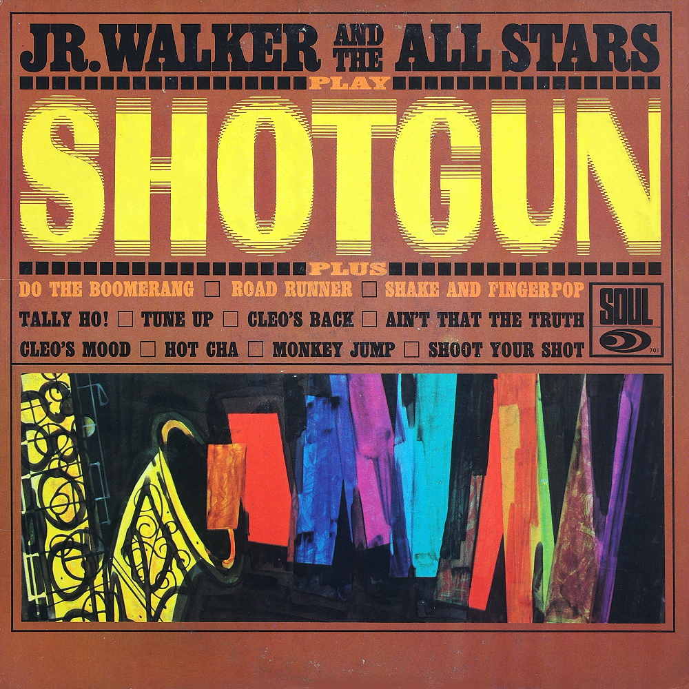 Lists with Shotgun by Jr. Walker & the All Stars (Album, Soul) [Page 2 ...