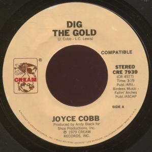 Dig the Gold / Don't Be Mad at Me by Joyce Cobb (Single, Disco ...