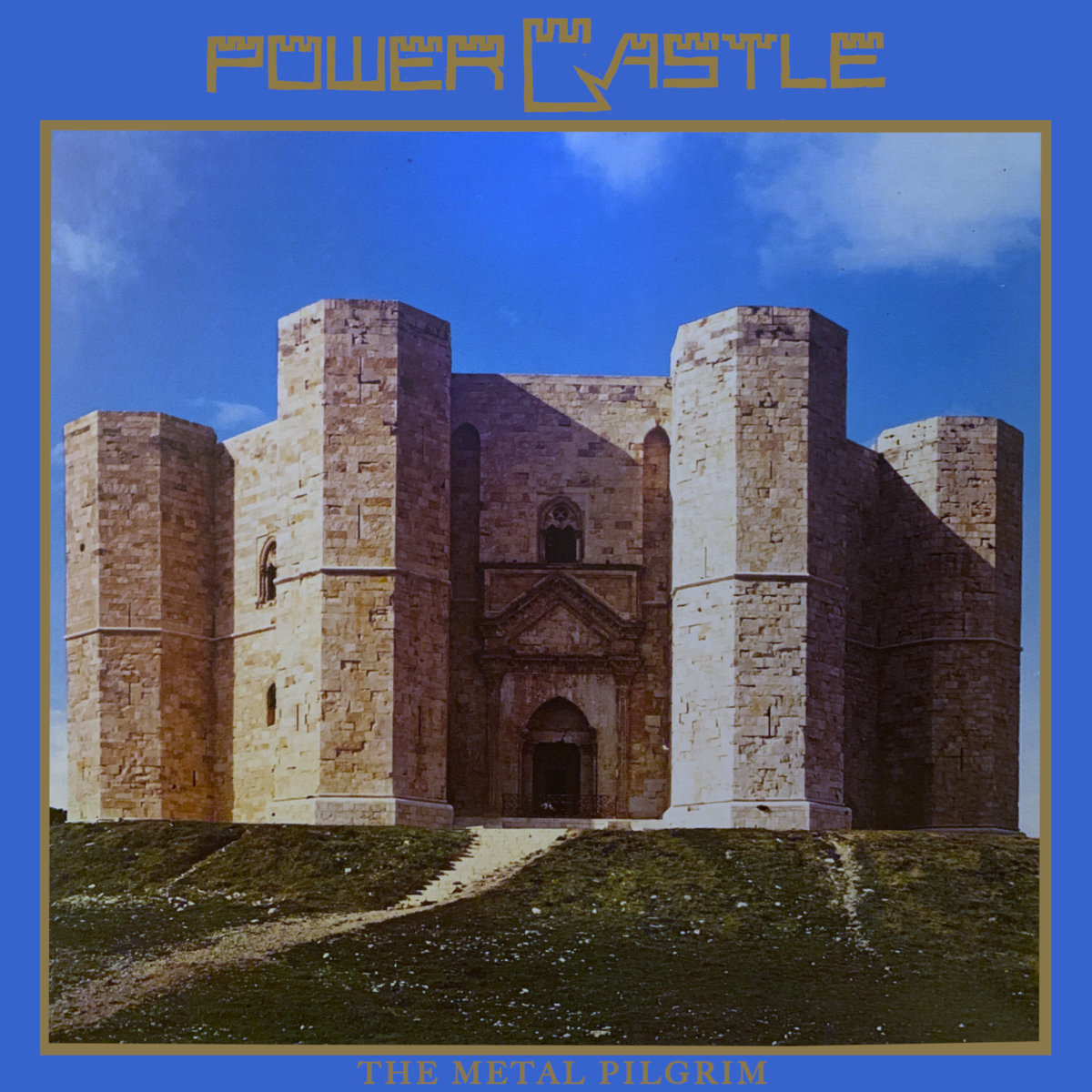The Metal Pilgrim by Power Castle (Album, Heavy Metal): Reviews, Ratings, Credits, Song list ...