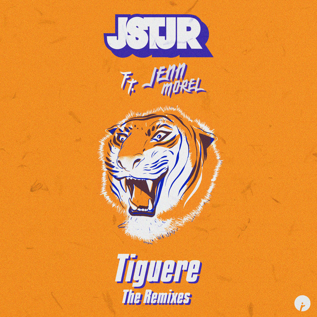 Tiguere (The Remixes) by JSTJR (EP): Reviews, Ratings, Credits, Song ...