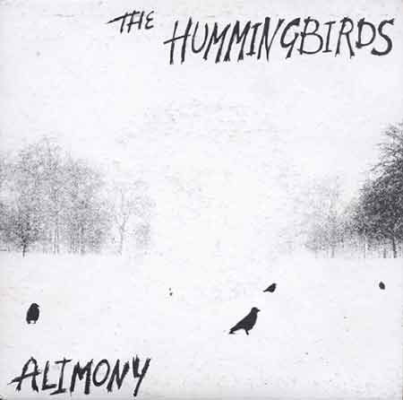 Alimony / Three in the Morning by The Hummingbirds (Single, Jangle Pop ...