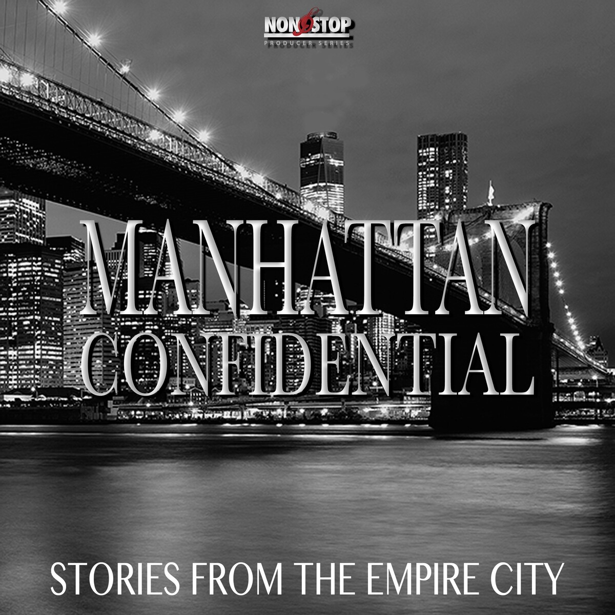 Manhattan Confidential: Stories From the Empire City by Stephan Michael ...