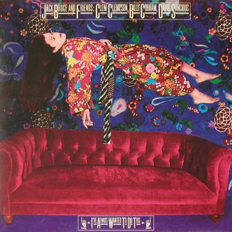 I've Always Wanted to Do This by Jack Bruce (Album, Art Rock): Reviews ...