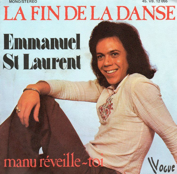 La fin de la danse / Manu réveille-toi by Emmanuel St Laurent (Single ...