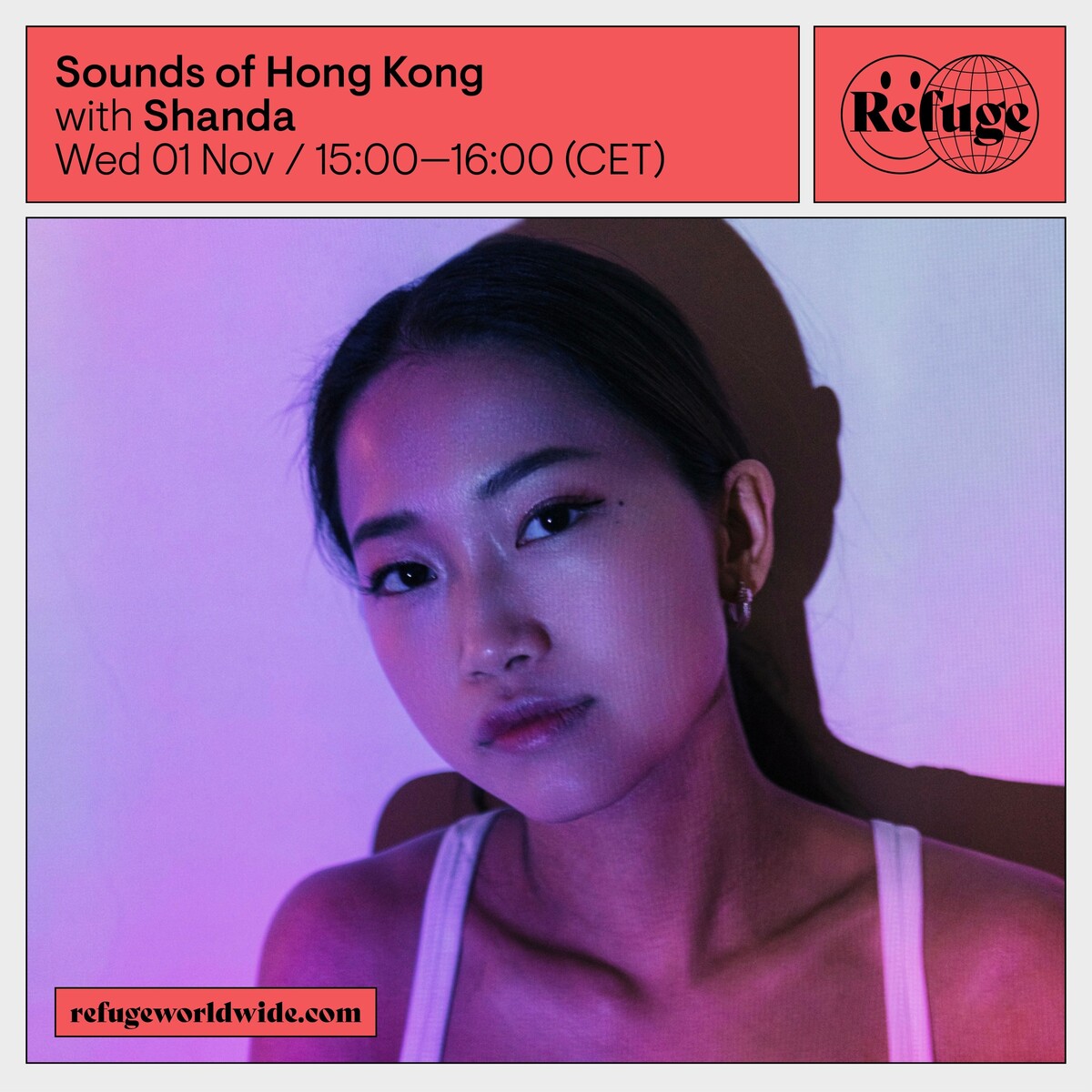 Refuge Worldwide: Sounds of Hong Kong by Shanda (DJ Mix): Reviews, Ratings, Credits, Song list ...