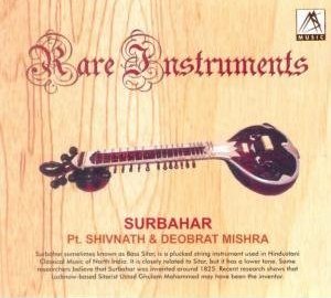 Rare Instruments - Surbahar by Shivnath & Deobrat Mishra (Album ...