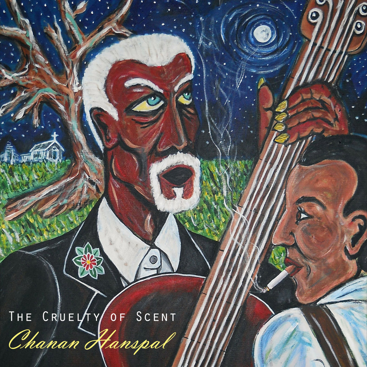 The Cruelty of Scent by Chanan Hanspal (Album, Jazz Fusion): Reviews ...