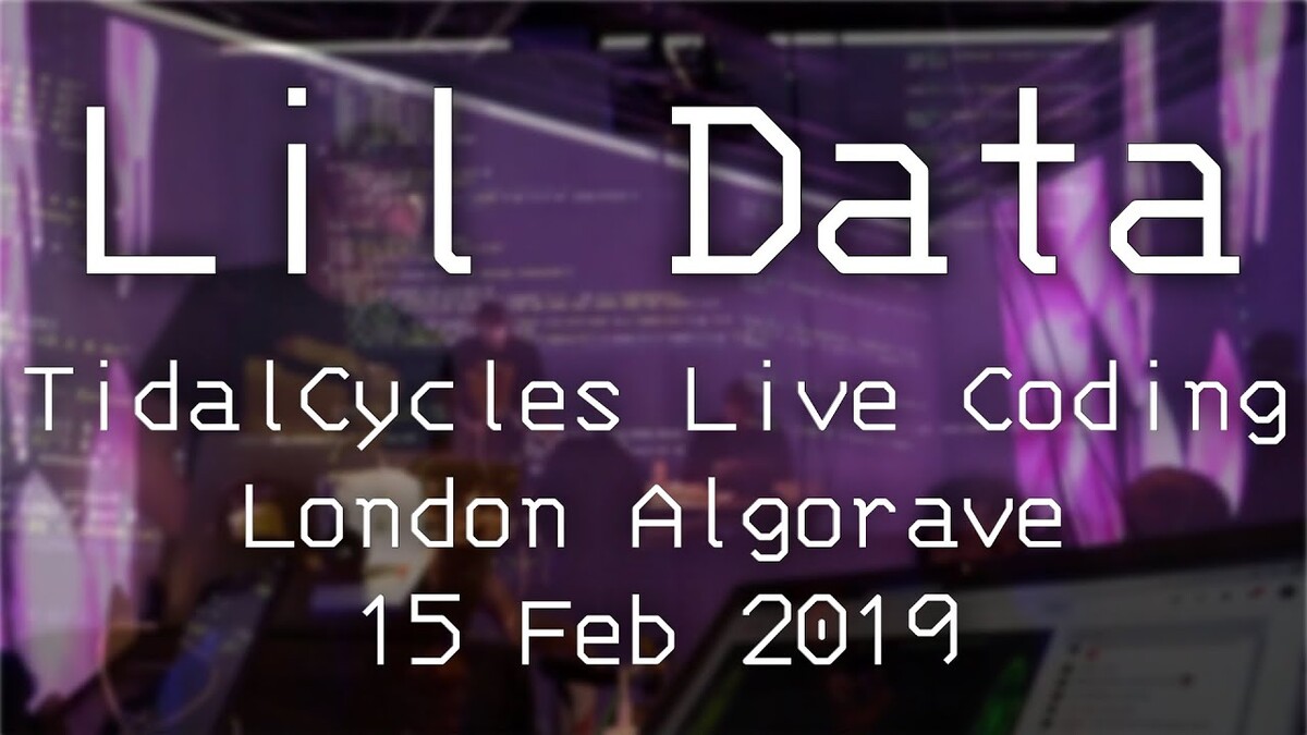TidalCycles Live Coding at London Algorave for TOPLAP15 by Lil Data & Rumblesan (Video): Reviews ...
