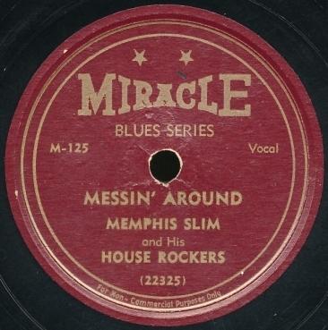 Messin' Around / Midnight Jump by Memphis Slim and His House Rockers ...