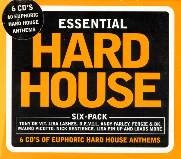 Essential Hard House by Various Artists (Compilation, UK Hard House ...