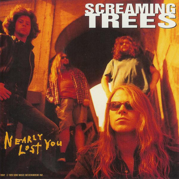 Nearly Lost You by Screaming Trees (Single; Epic; ESK4942): Reviews, Ratings, Credits, Song list ...
