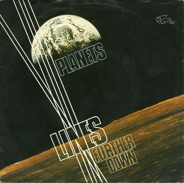 Lines / Further Down by The Planets (Single, New Wave): Reviews ...