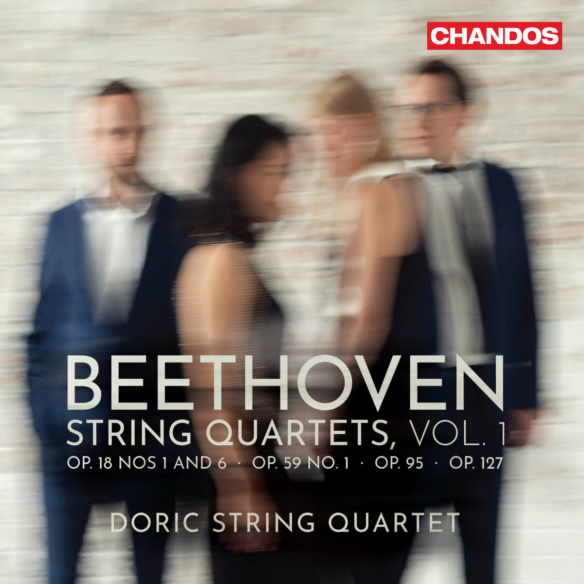 String Quartets, Vol. 1: Op. 18 Nos 1 and 6; Op. 59 No. 1; Op. 95; Op. 127 by Doric String ...