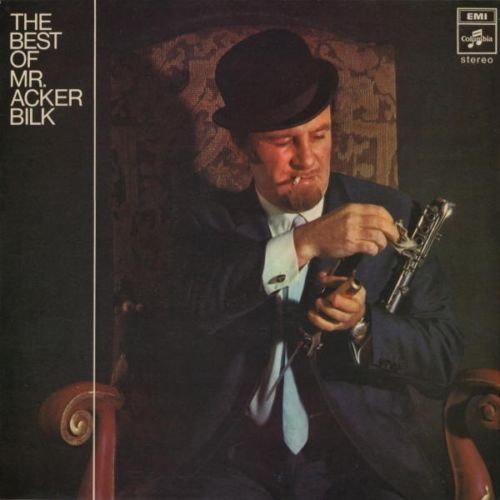 The Best of Mr. Acker Bilk by Mister Acker Bilk (Compilation; Columbia ...