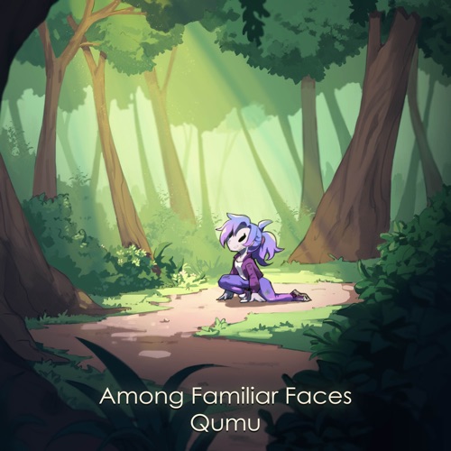 Among Familiar Faces by Qumu (Single, Downtempo): Reviews, Ratings ...