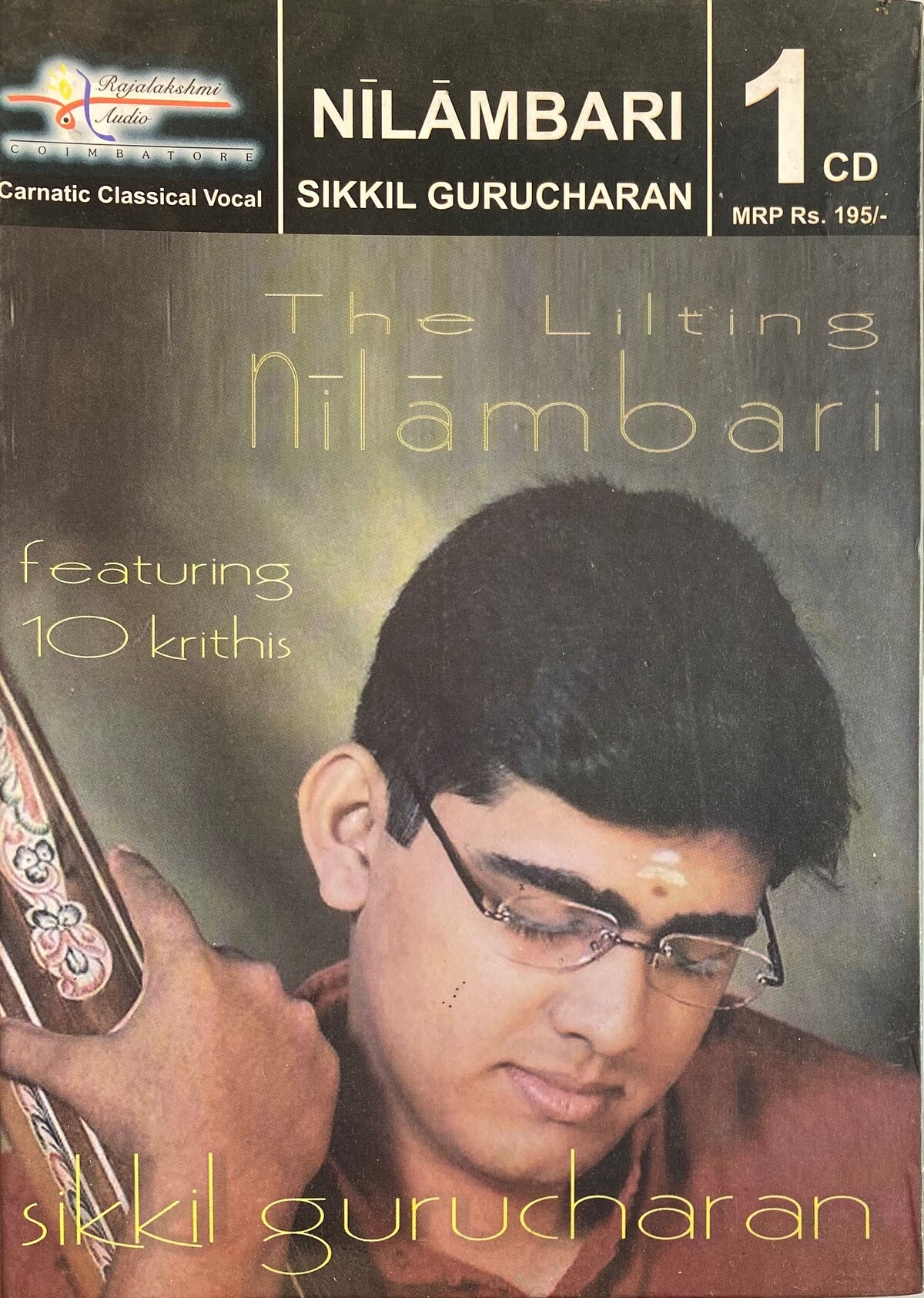 The Lilting Nilambari by Sikkil Gurucharan (Album, Carnatic Classical ...