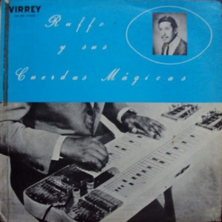 Ruffo y sus cuerdas magicas by Ruffo y Su Conjunto (Album; Virrey; VIR ...