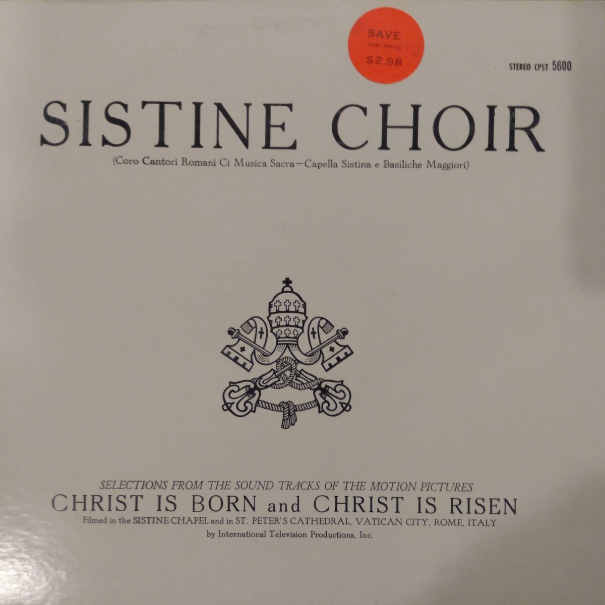 Selections from the Sound Tracks of the Motion Pictures Christ Is Born ...