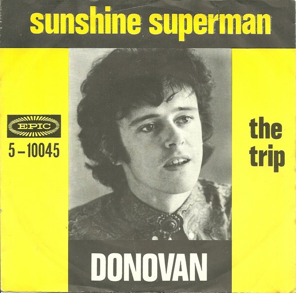 Sunshine Superman / The Trip by Donovan (Single; Epic; 5-10045): Reviews, Ratings, Credits, Song ...