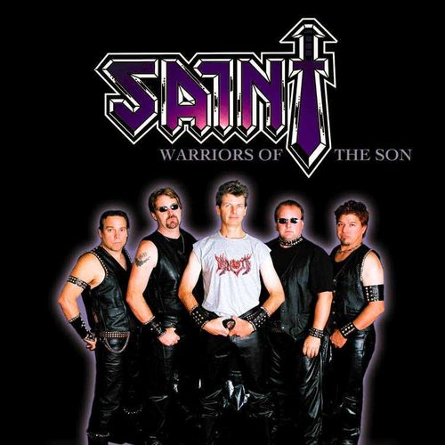 Warriors of the Son by Saint (Album, Heavy Metal): Reviews, Ratings ...