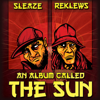 An Album Called the Sun by Sleaze & Reklews (EP, UK Hip Hop): Reviews ...