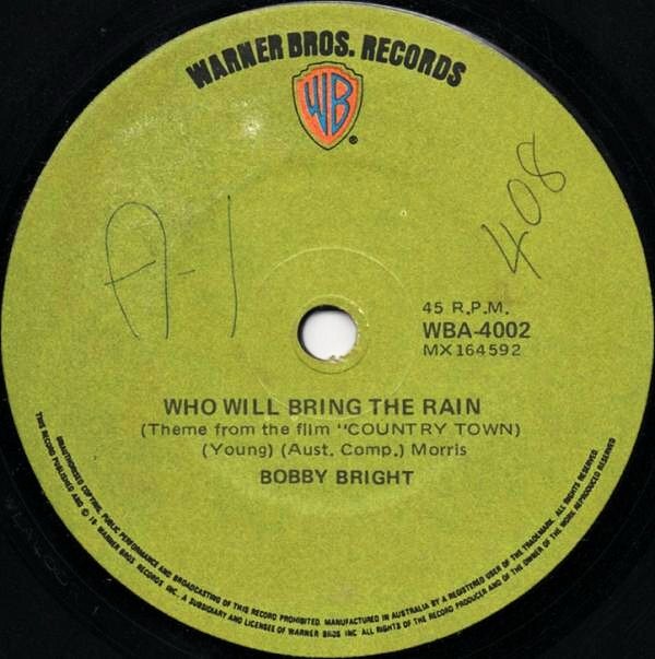 Who Will Bring the Rain / Wedge Tailed Eagle by Bobby Bright (Single ...