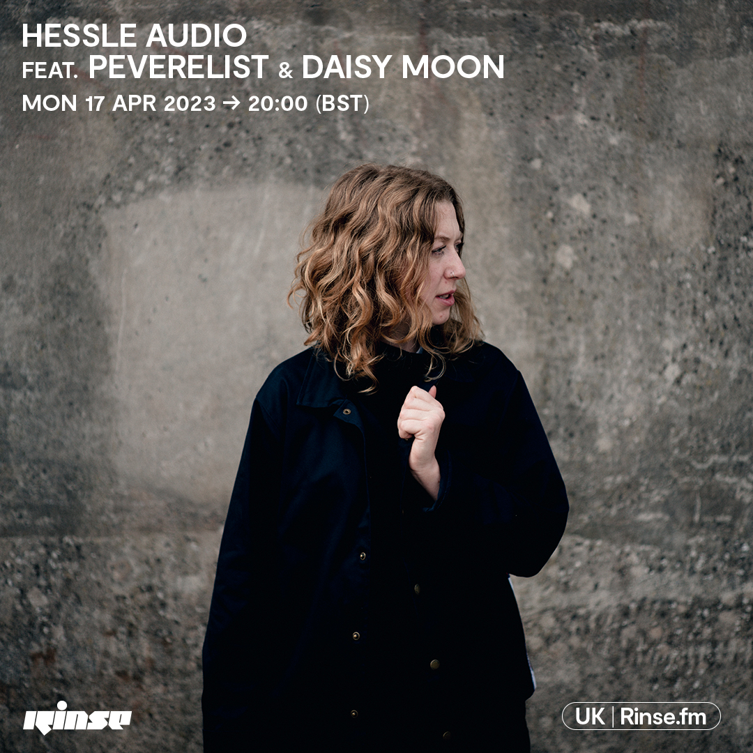 Hessle Audio's Rinse FM Show by Daisy Moon / Peverelist (DJ Mix ...