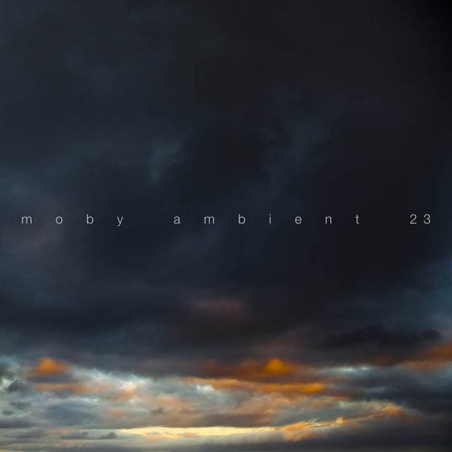 Ambient 23 by Moby (Album, Ambient): Reviews, Ratings, Credits, Song ...