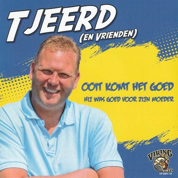 Ooit komt het goed / Hij was goed voor zijn moeder by Tjeerd (En vrienden) (Single): Reviews ...