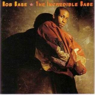 The Incredible Base by Rob Base (Album, East Coast Hip Hop): Reviews ...