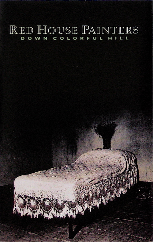 Down Colorful Hill by Red House Painters (Album; 4AD; 9 45062-4 ...