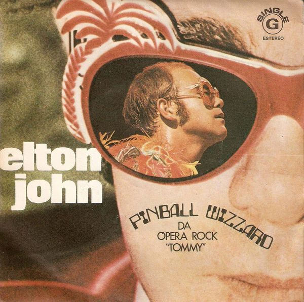 Pinball Wizard / Harmony by Elton John (Single; DJM; 8E 006-97 589 MG ...
