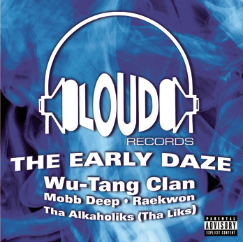 Loud Records: The Early Daze by Various Artists (Compilation, Hip Hop ...