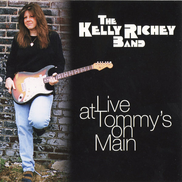 Live at Tommy's on Main by The Kelly Richey Band (Bootleg): Reviews ...