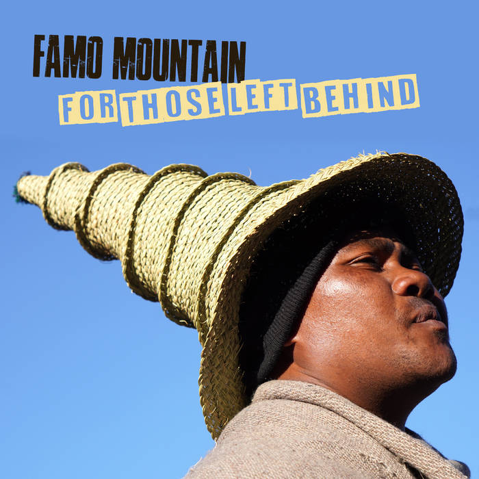 For Those Left Behind by Famo Mountain (Album, Famo): Reviews, Ratings ...