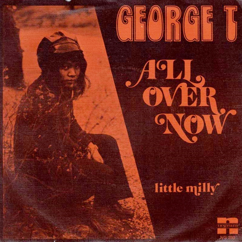 All Over Now / Little Milly by George T (Single): Reviews, Ratings ...