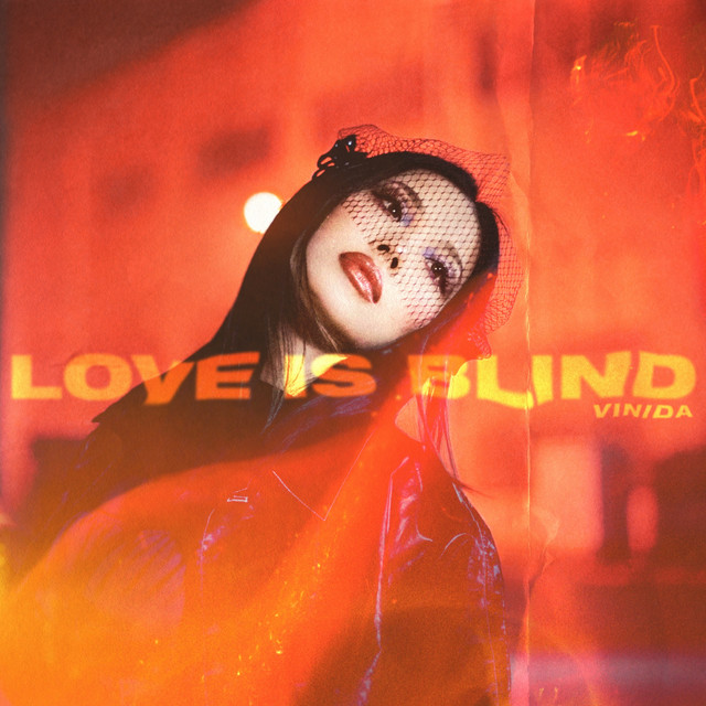 Love Is Blind by 万妮达 [Vinida Weng] (Single): Reviews, Ratings, Credits ...