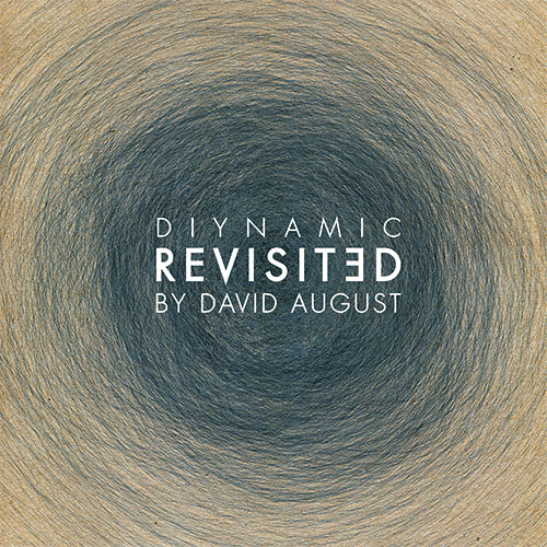 Diynamic Revisited by David August (Single): Reviews, Ratings, Credits ...