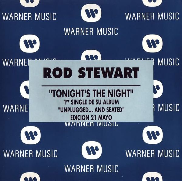 Tonight's the Night by Rod Stewart (Single; Warner Bros.; 1634 ...