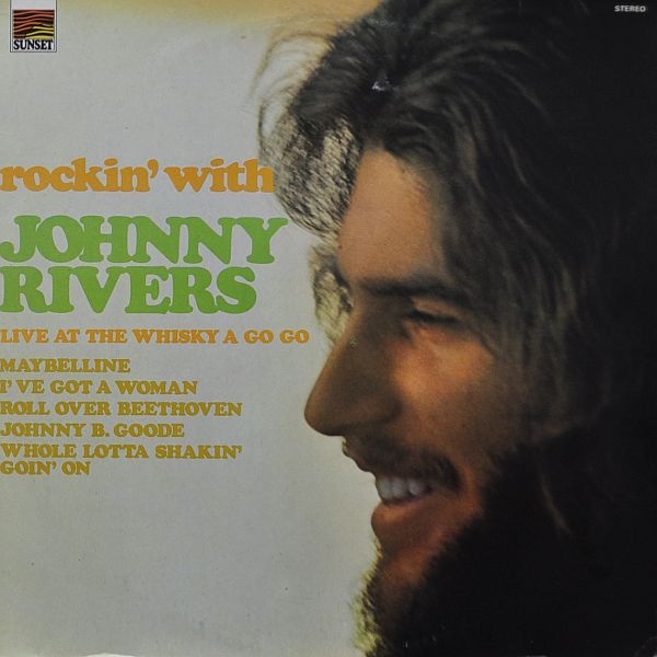 Rockin' With Johnny Rivers (Live at the Whisky a Go Go) by Johnny ...