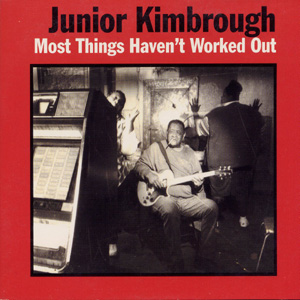 Junior Kimbrough Albums: songs, discography, biography, and listening ...