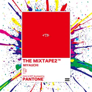 "The Mixtape 2" by Miyauchi (Mixtape): Reviews, Ratings, Credits, Song ...