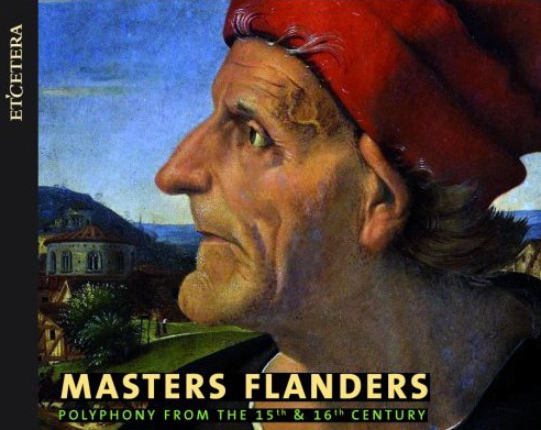 Masters of the Flanders Polyphony [Box set][10 CD] by Capella Sancti ...
