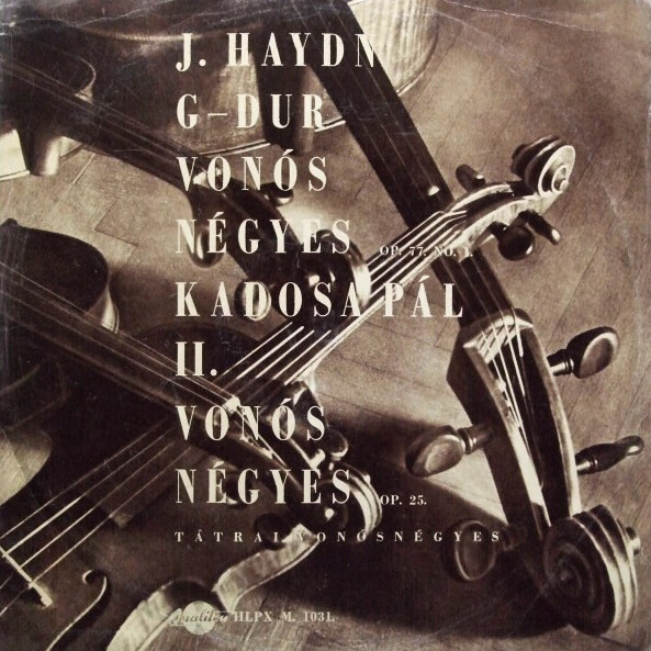 G-dur vonósnégyes / II. vonósnégyes by Tátrai Vonósnégyes (Album ...